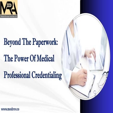Beyond The Paperwork The Power of Medical Professional Credentialing.pdf
