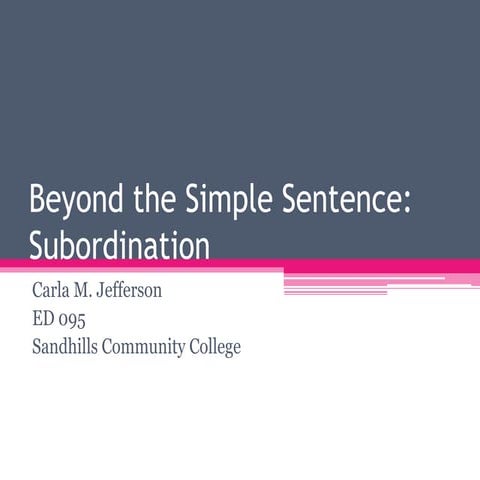 Beyond the simple sentence (subordination) | PPT
