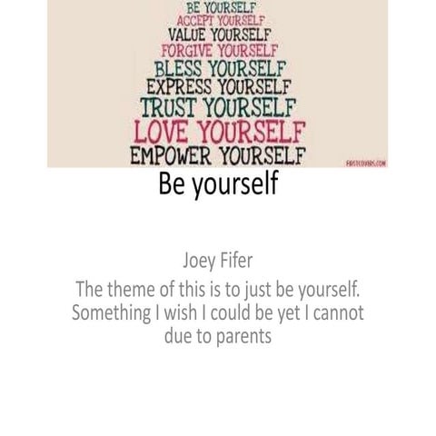 Be yourself | PPTX