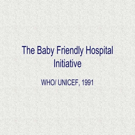 Baby Friendly Hospital Initiatives (BFHI) | PDF