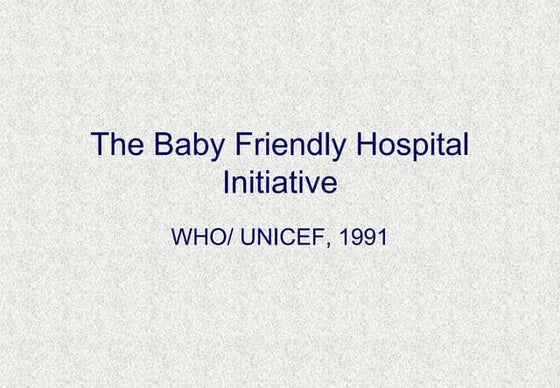 Baby Friendly Hospital Initiatives (BFHI) | PDF