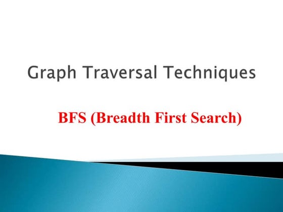 Graph traversals in Data Structures | PPT