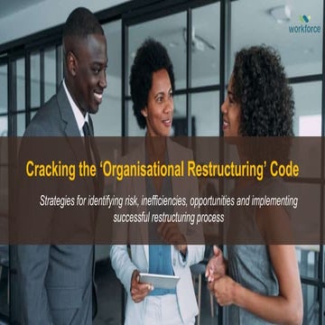 Cracking The Organisational Restructuring Code | PPT