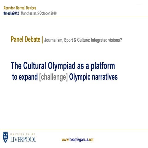 The Cultural Olympiad as a platform to expand Olympic narratives | PPT