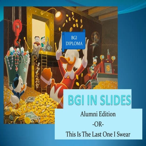 BGI in Slides Alumni Edition | PPT