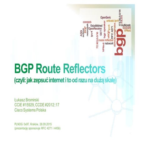 PLNOG15: BGP Route Reflector from practical point of view | PPT