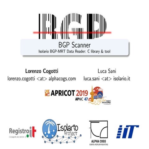 BGP Scanner - Isolario BGP-MRT Data Reader C Library and Tool | PPT