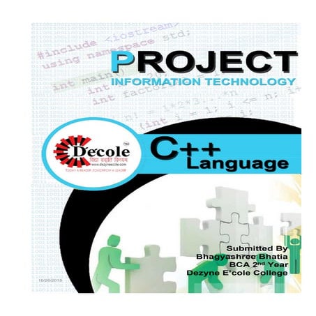 Bhagyashree Bhatia ,3rd Year BCA,Project on C++ Language | PDF