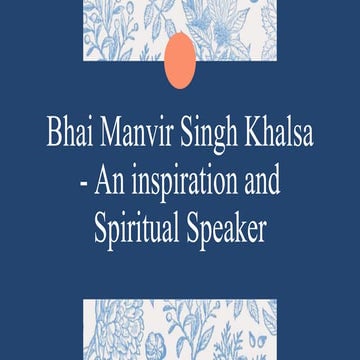 Bhai manvir singh | A spiritual artist | PPTX