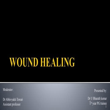 Wound healing | PPTX