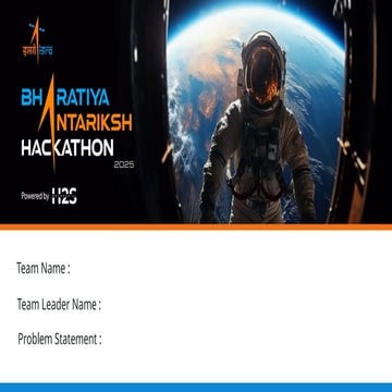 Bharatiya Antariksh Hackathon 2025 Idea Submission PPT.pdf