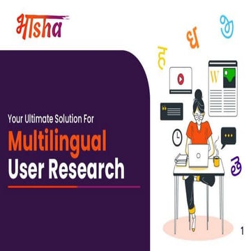 BHAASHA - Your Ultimate Solution For Multilingual User Research | PPT
