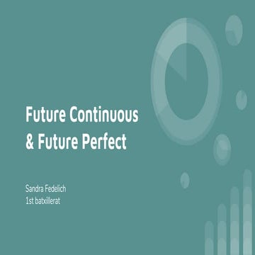 Future continuous and future perfect | PPTX