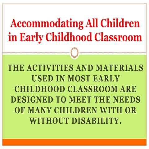 Accommodating All Children in Early Childhood Setting (Sped) | PPTX ...