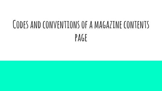 Codes and Conventions of a magazine contents page | PPTX | Desktop ...