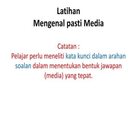 Praktis mengenal pasti media | PPTX