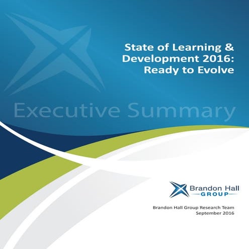 Brandon Hall Group State Of Learning 2016 (Executive Summary) | PDF