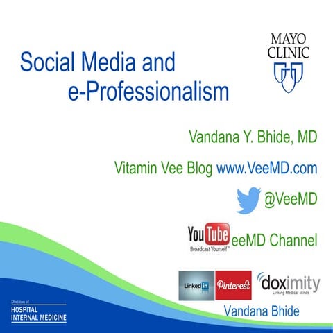 Healthcare Social Media and eProfessionalism Mayo Clinic Grand Rounds | PPT