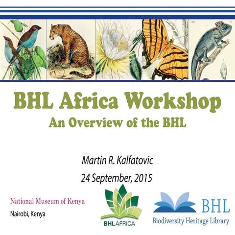 The Biodiversity Heritage Library (BHL) Project | PPT