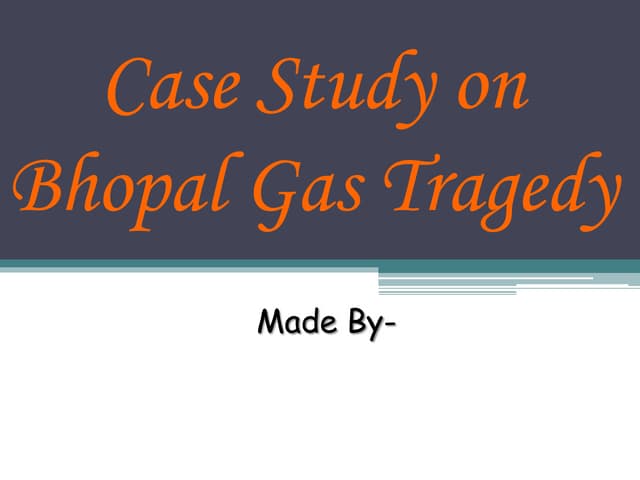 Bhopal gas tragedy | PPTX