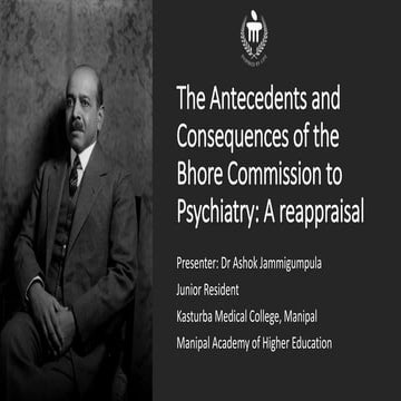 The Antecedents and Consequences of the Bhore Commission to Psychiatry ...
