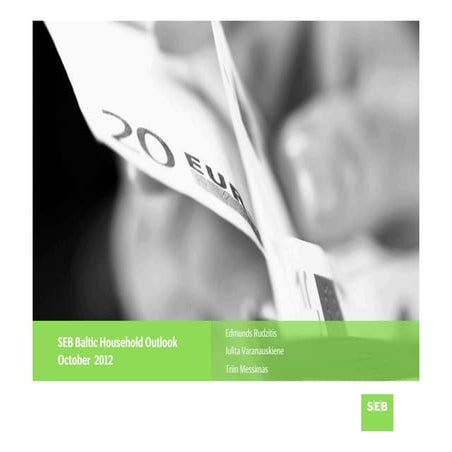 SEB Baltic Household Outlook. October 2012 | PDF