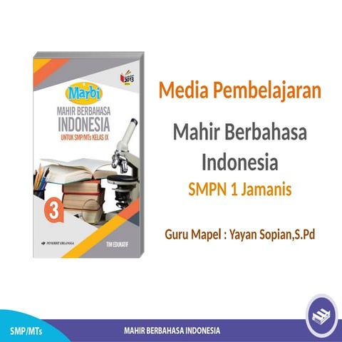 Bhs Indo Kelas 9 BAB 6 media wembelajaran mahir berbahasa indonesia | PPTX
