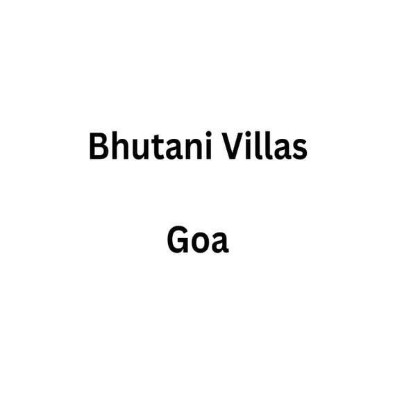 Bhutani Goa | E-Brochure | PPT