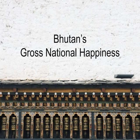 UNSDG #3 – Good Health and Wellbeing Bhutan's Gross National Happiness ...