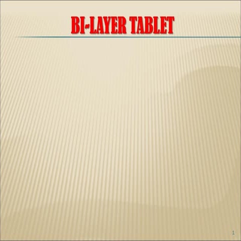 Bi layer tablet | PPT