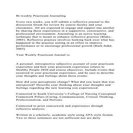 Bi-weekly Practicum JournalingEvery two weeks, you will submit a.docx