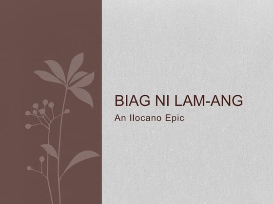 Biag ni Lam-Ang (Life of Lam-Ang) An Ilocano Epic | PPTX | Books and ...