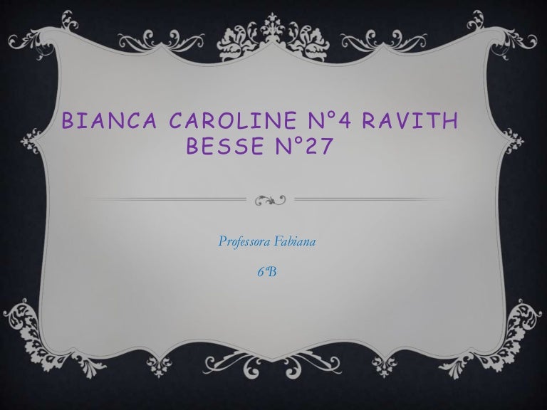 Bianca e ravith origem dos nomes