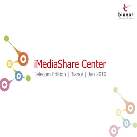 Bianor iMediaShare Center-CSPs | PPT