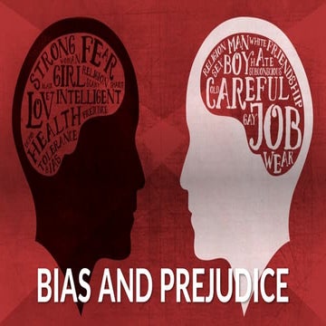 BIAS AND PREJUDICE - ENGLISH GRADE 9 - QUARTER 3.pptx