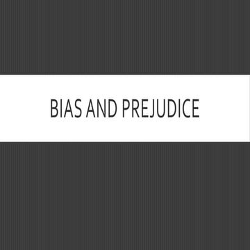 Grade 9 Difference - Bias & Prejudice.pptx