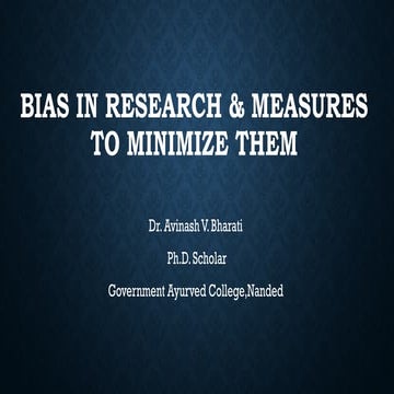 Bias in research & measures to minimize them.pptx