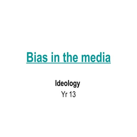 Bias In The Media | PPT