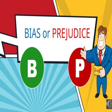 BIAS OR PREJUDICE ACTIVITIES.032522.pptx