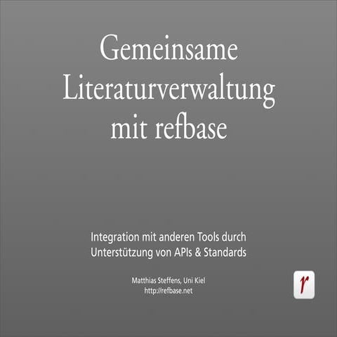 Gemeinsame Literaturverwaltung am Beispiel von refbase | PPT