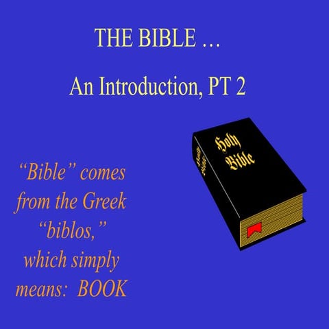 Bible intro pt 2 | PPTX
