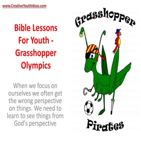 Bible Lessons For Youth - Grasshopper Olympics | PPT
