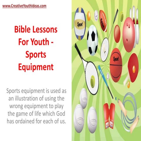 Bible Lessons For Youth - Sports Equipment | PPTX