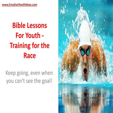 Bible Lessons For Youth - Training for the Race | PPTX
