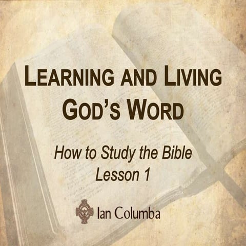 How to Study the Bible, Lesson 1 | PPTX