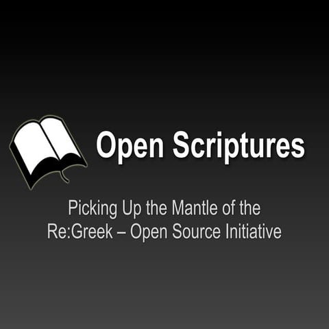 Open Scriptures at BibleTech:2009 | KEY | Databases | Computer Software ...