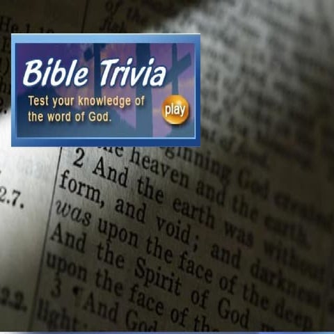 Bible trivia 2 | PPT