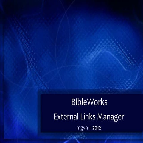 BibleWorks: Creating External Links | PPT