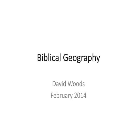 Biblical geography | PPTX