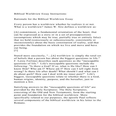 Biblical Worldview Essay InstructionsRationale for the Biblical .docx